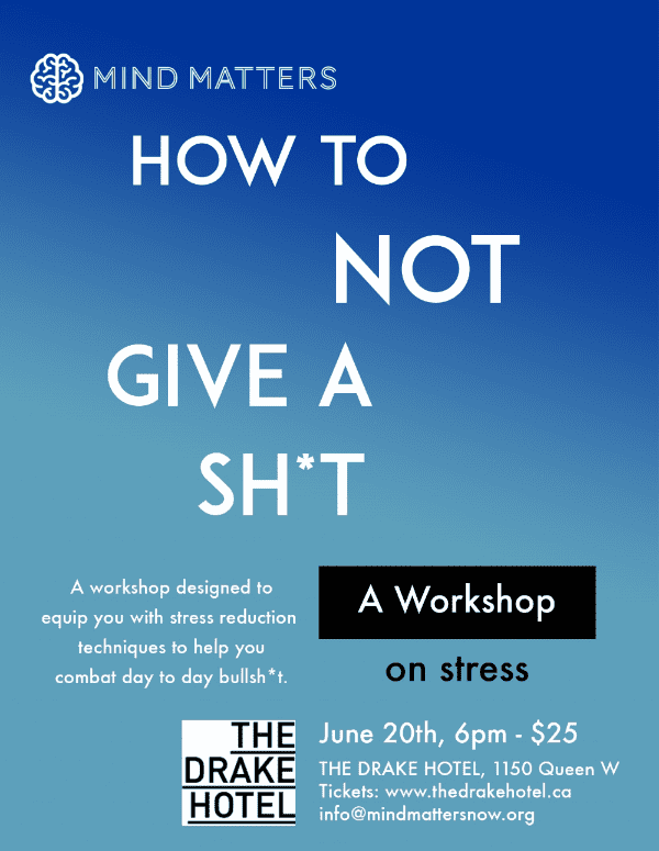How To Not Give A Sh*t: A Workshop To Live By